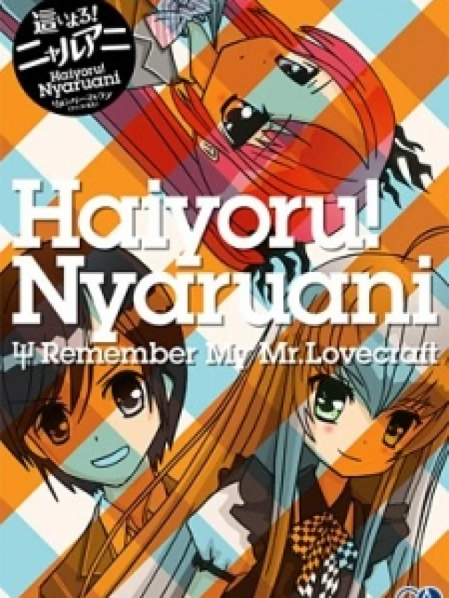 Haiyoru! Nyaruani: Remember My Love(craft-sensei) Special (Haiyoru ...